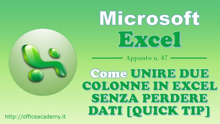 #Excel - Come unire due colonne in Excel senza perdere dati